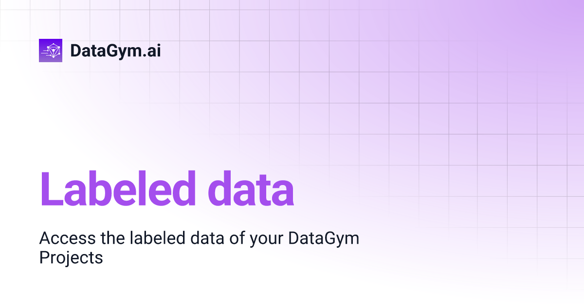 Labeled data | DataGym.ai